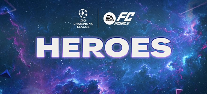 EA Sports FC Mobile 24: Heroes Event Guide - FIFAMobileGuide.com